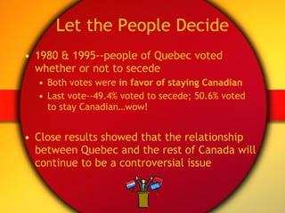 Quebecs Independence Movement | PPT