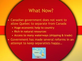 Quebecs Independence Movement | PPT