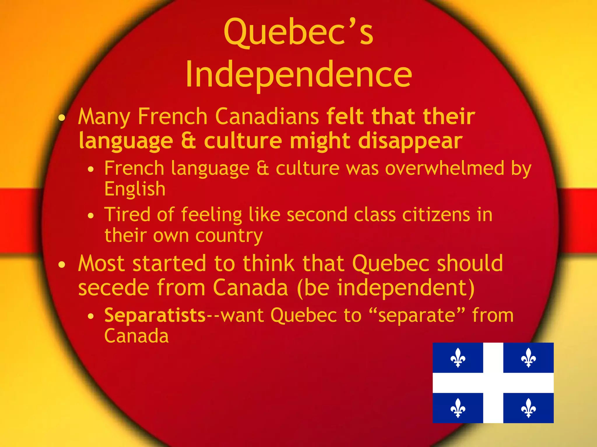 Quebecs Independence Movement | PPT