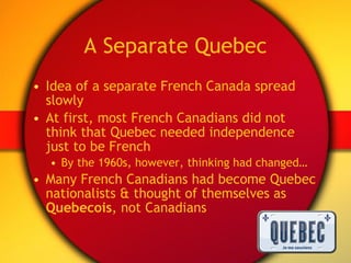 Quebecs Independence Movement | PPT
