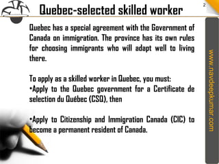 Quebec Skilled Worker Immigration Process | PPT