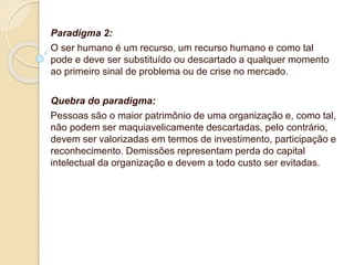 QUEBRANDO PARADIGMAS: GESTÃO DE PESSOAS | PPTX