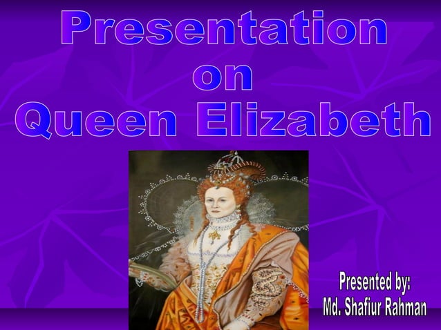 Queen elizabeth | PPT