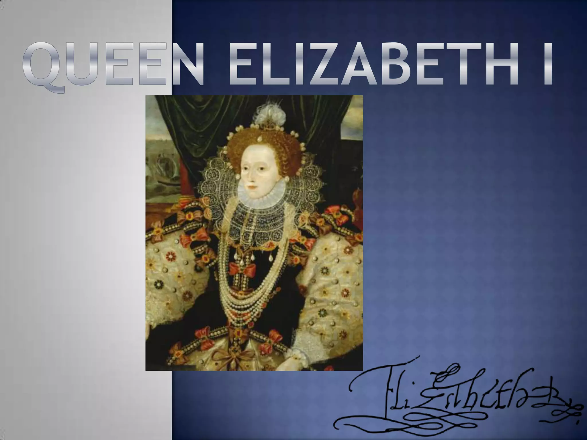 Queen elizabeth i | PPTX
