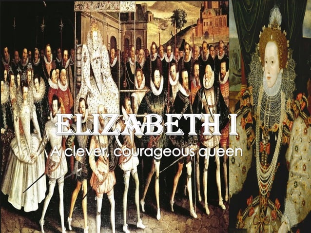 Queen Elizabeth I | PPT
