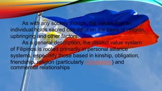 What are the Filipino Values and Traditions (Made By:Queenie Abatayo X ...