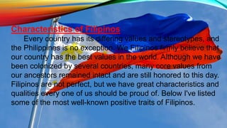 What are the Filipino Values and Traditions (Made By:Queenie Abatayo X ...
