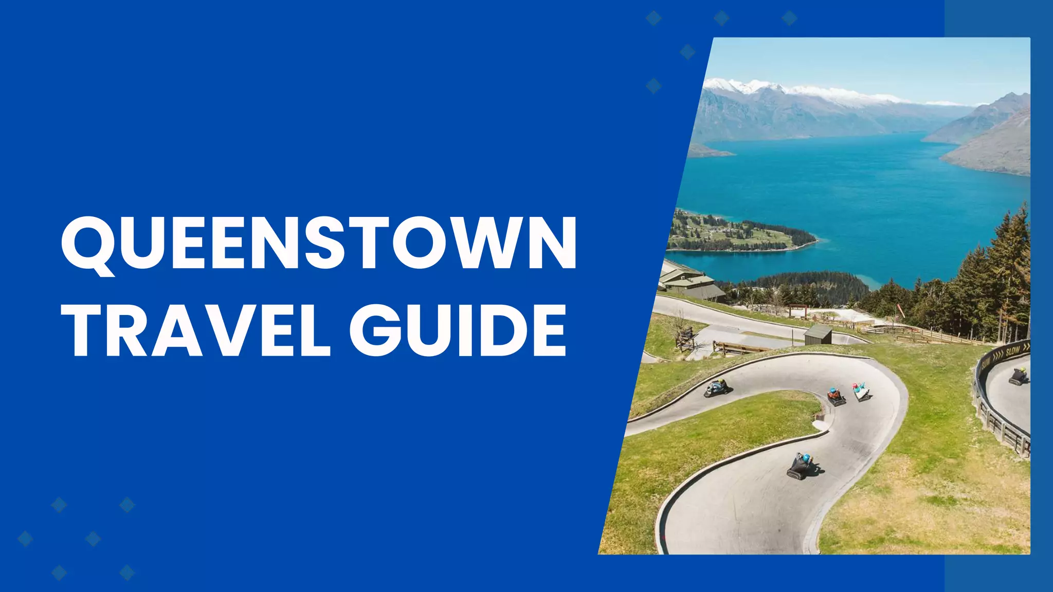 Queenstown Travel Guide | PPTX