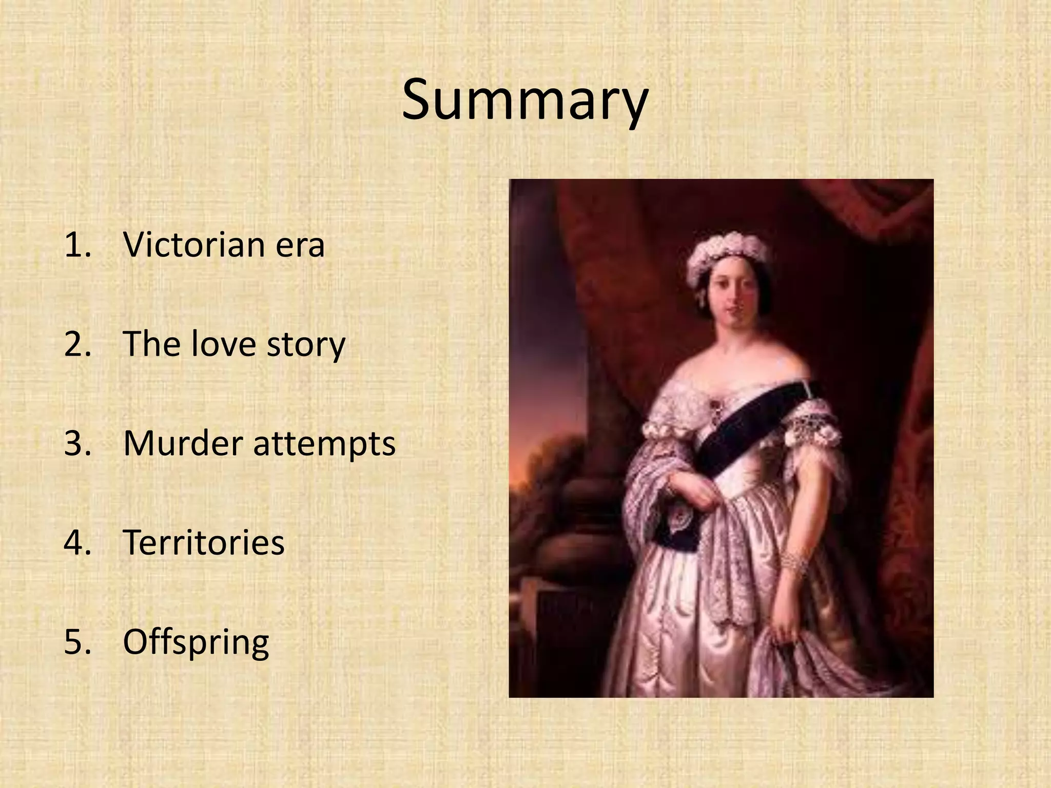 Queen victoria powerpoint Laura O, Sara S, Marta M | PPT