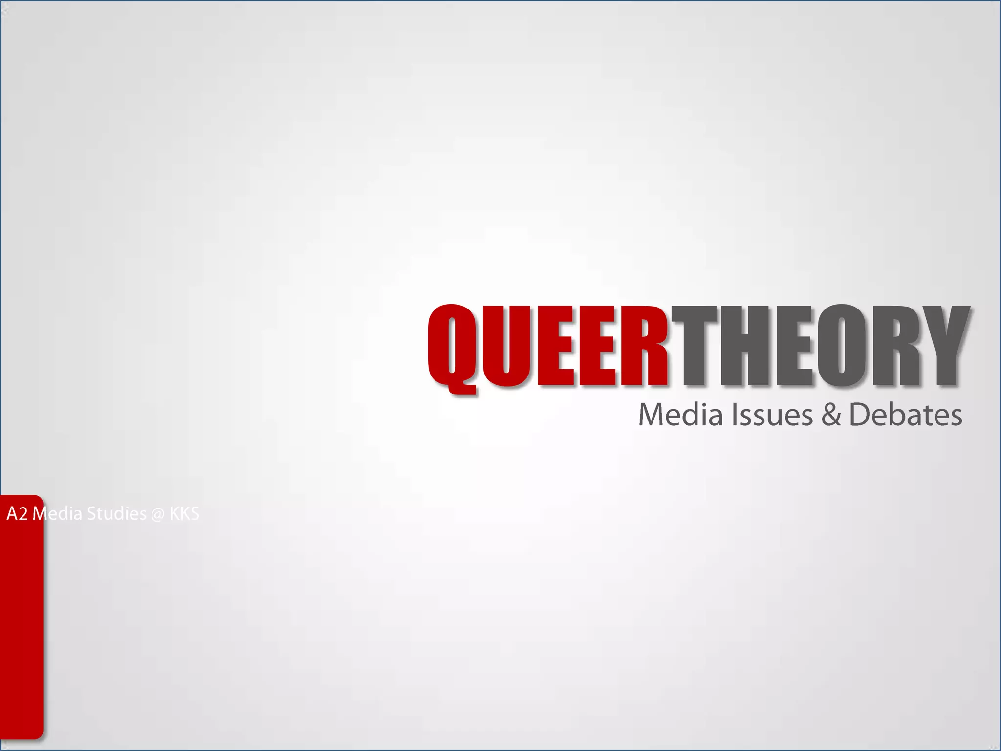 Queer theory | PPTX