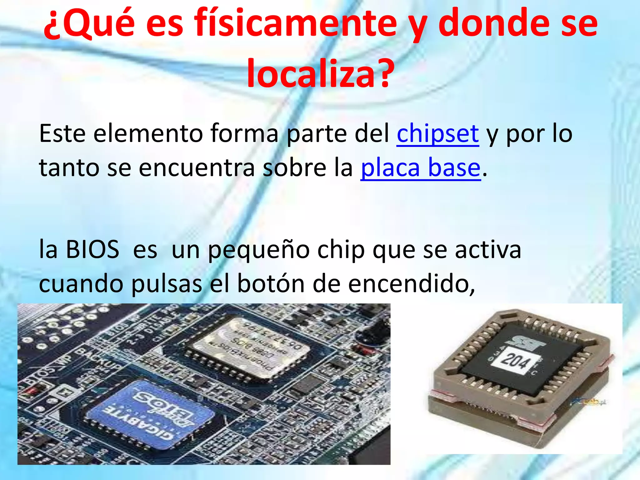 Que es bios como acceder a la bios | PPT