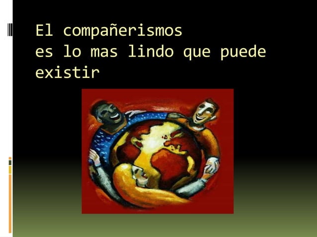 Que es el compañerismo | PPTX