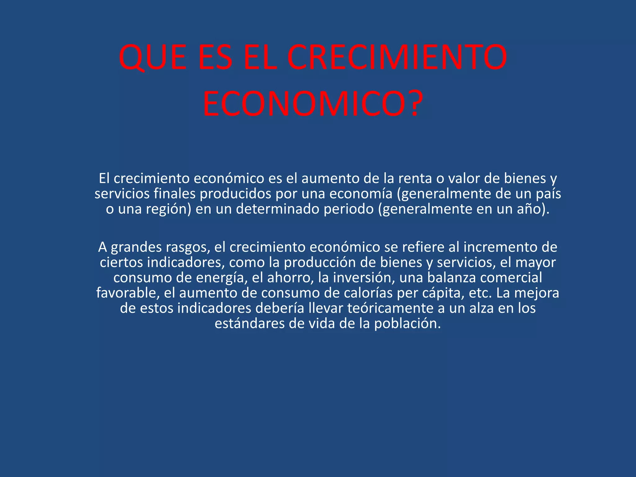 Que es el crecimiento economico | PPT