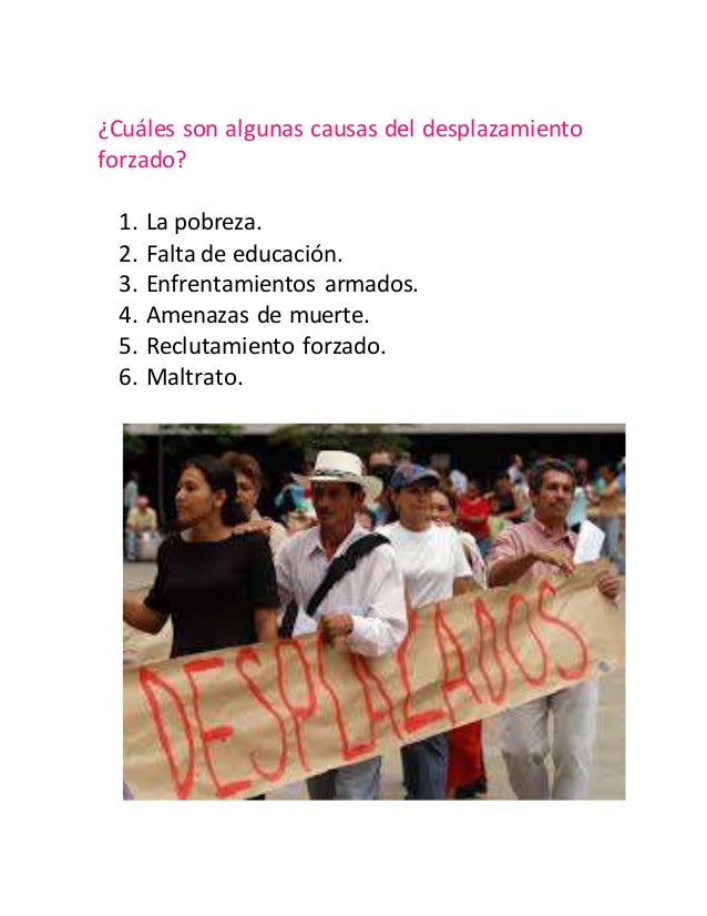 ¿qué Es El Desplazamiento Forzado Causas Y Consecuencias