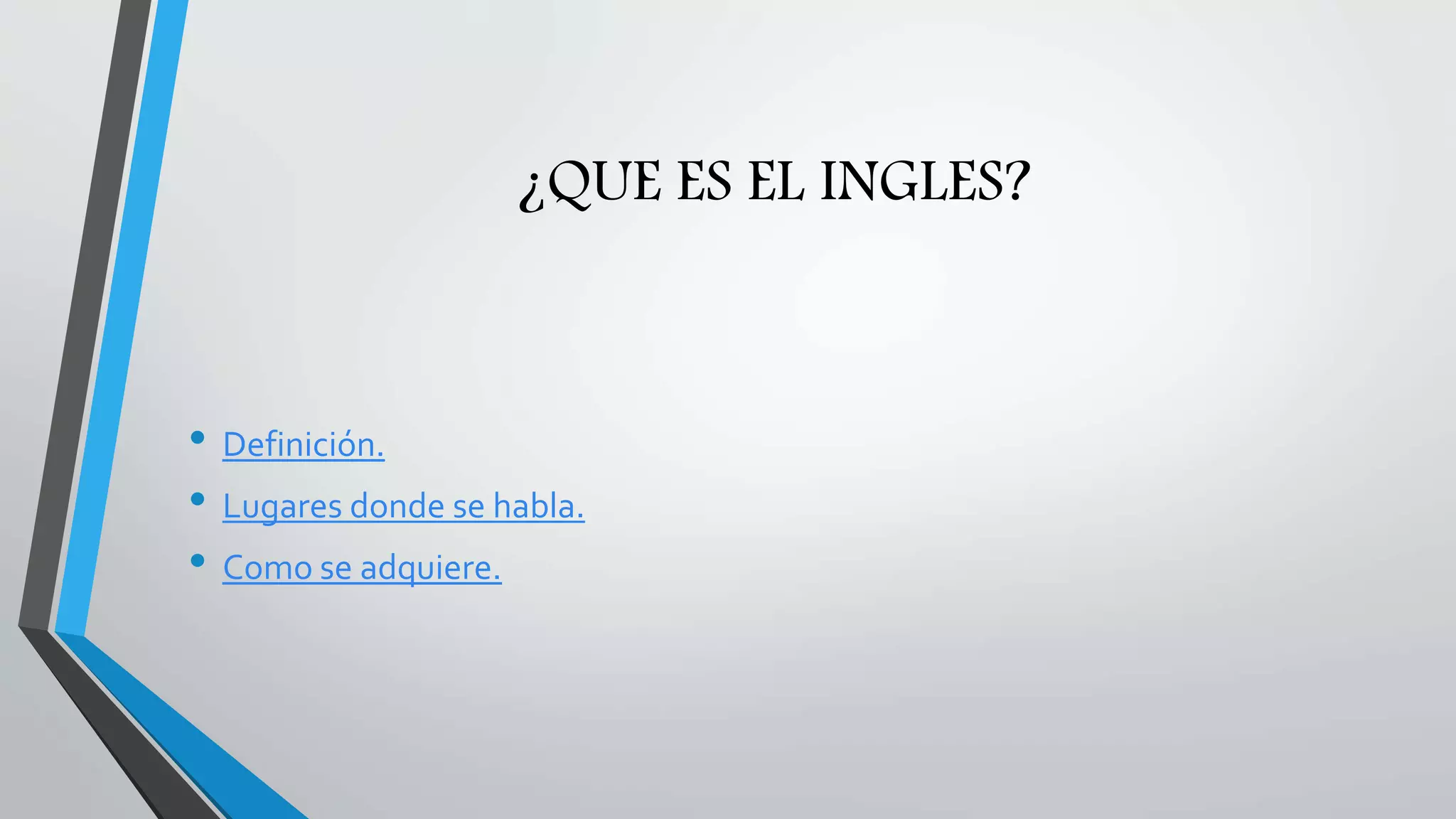 Que es el ingles | PPTX | Travel