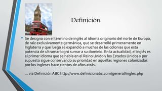 Que es el ingles | PPTX