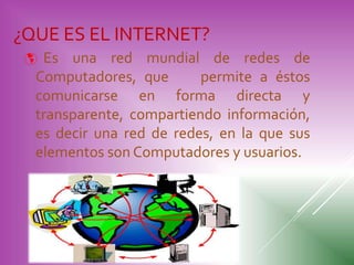 Que es el internet | PPTX