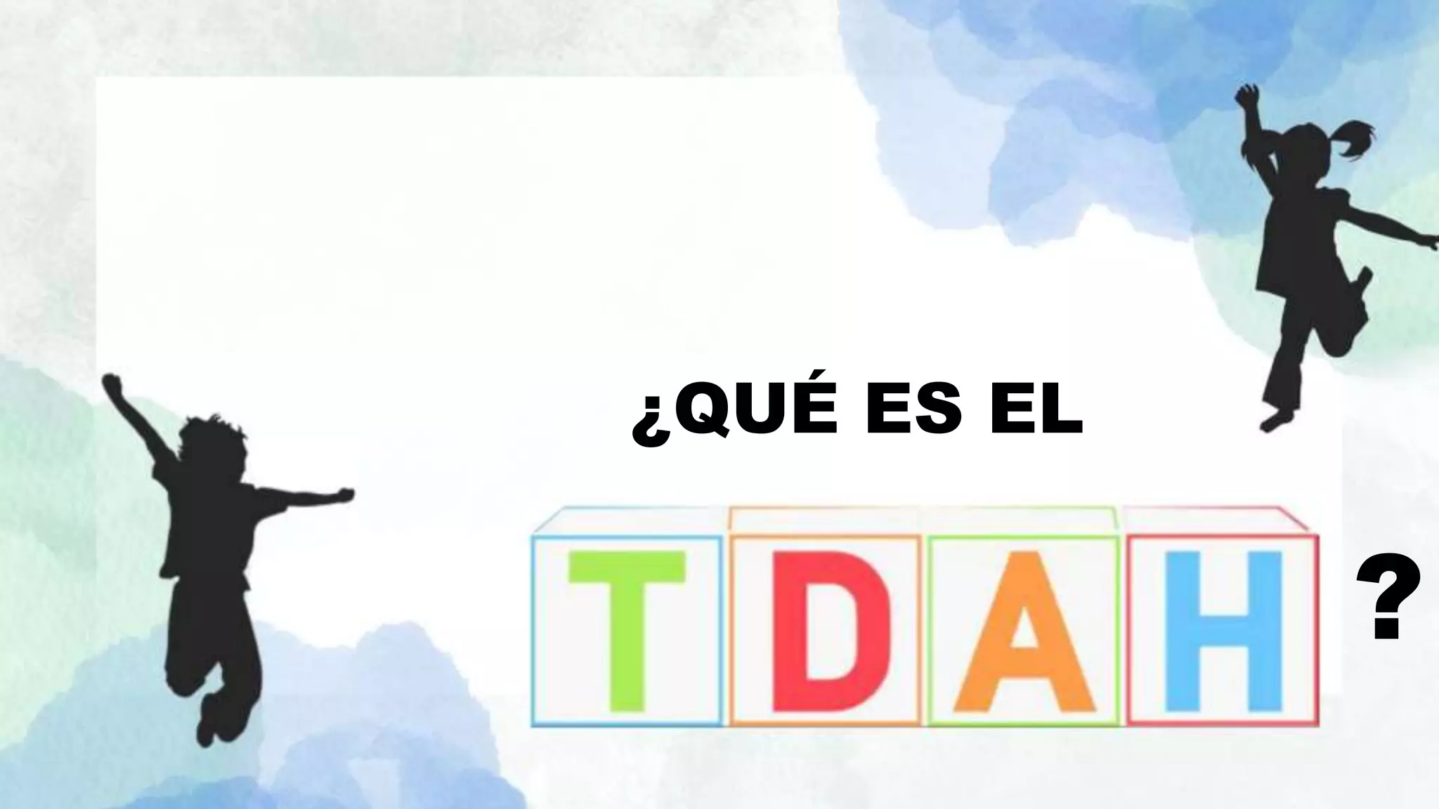 ¿Qué es el TDAH? | PPTX