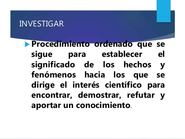 Que es investigar
