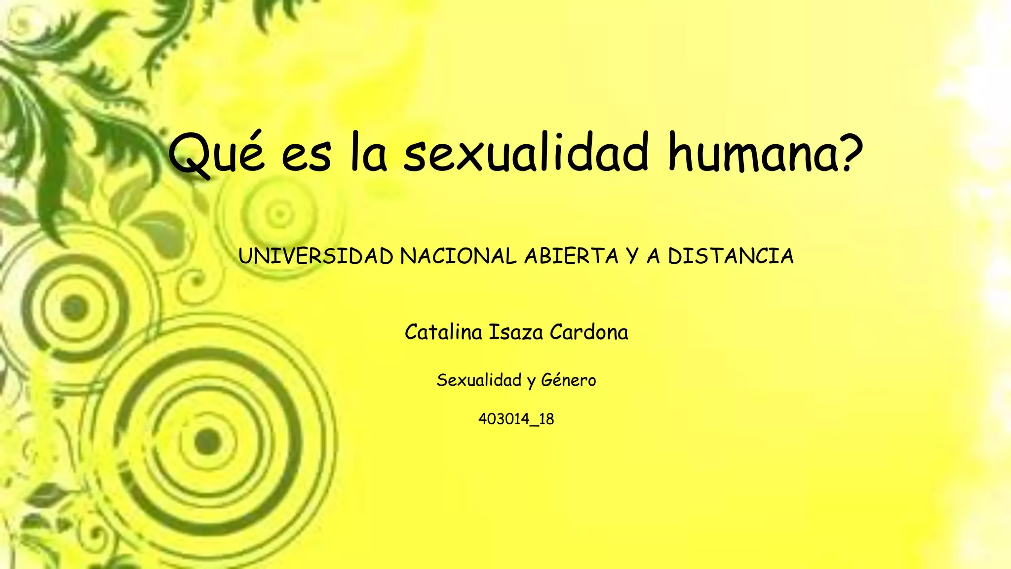 Qué Es La Sexualidad Humana Ppt