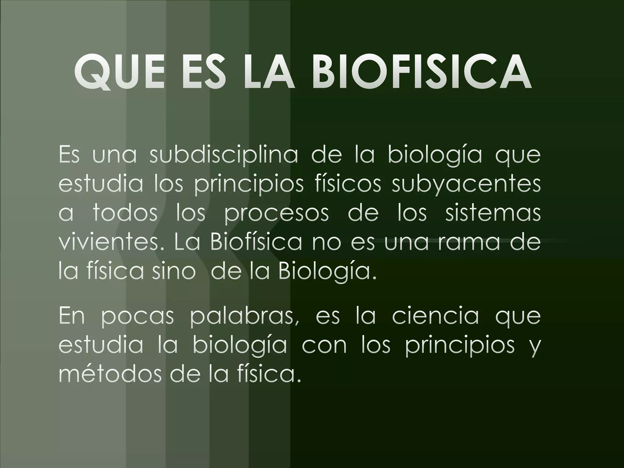 Que es la biofisica | PPTX