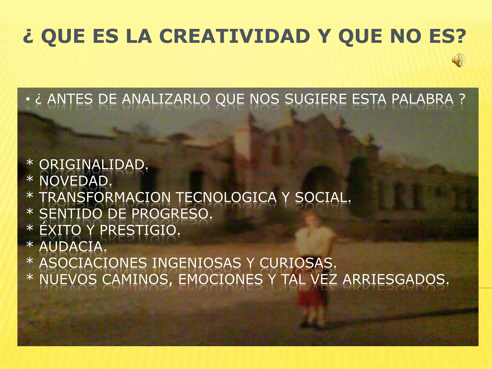 Que es la creatividad | PPTX