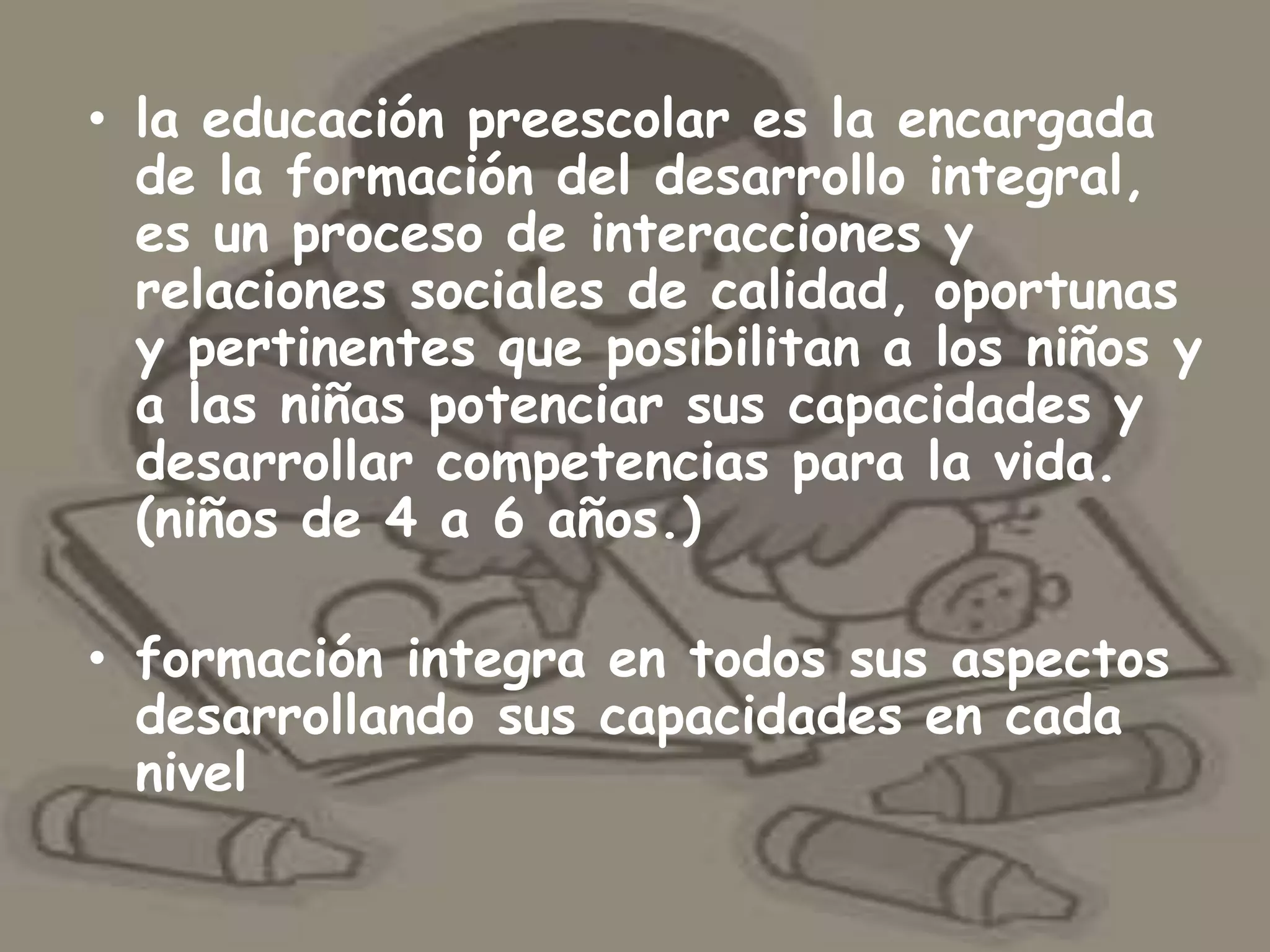 EDUCACION PREESCOLAR Y SUS ETAPAS