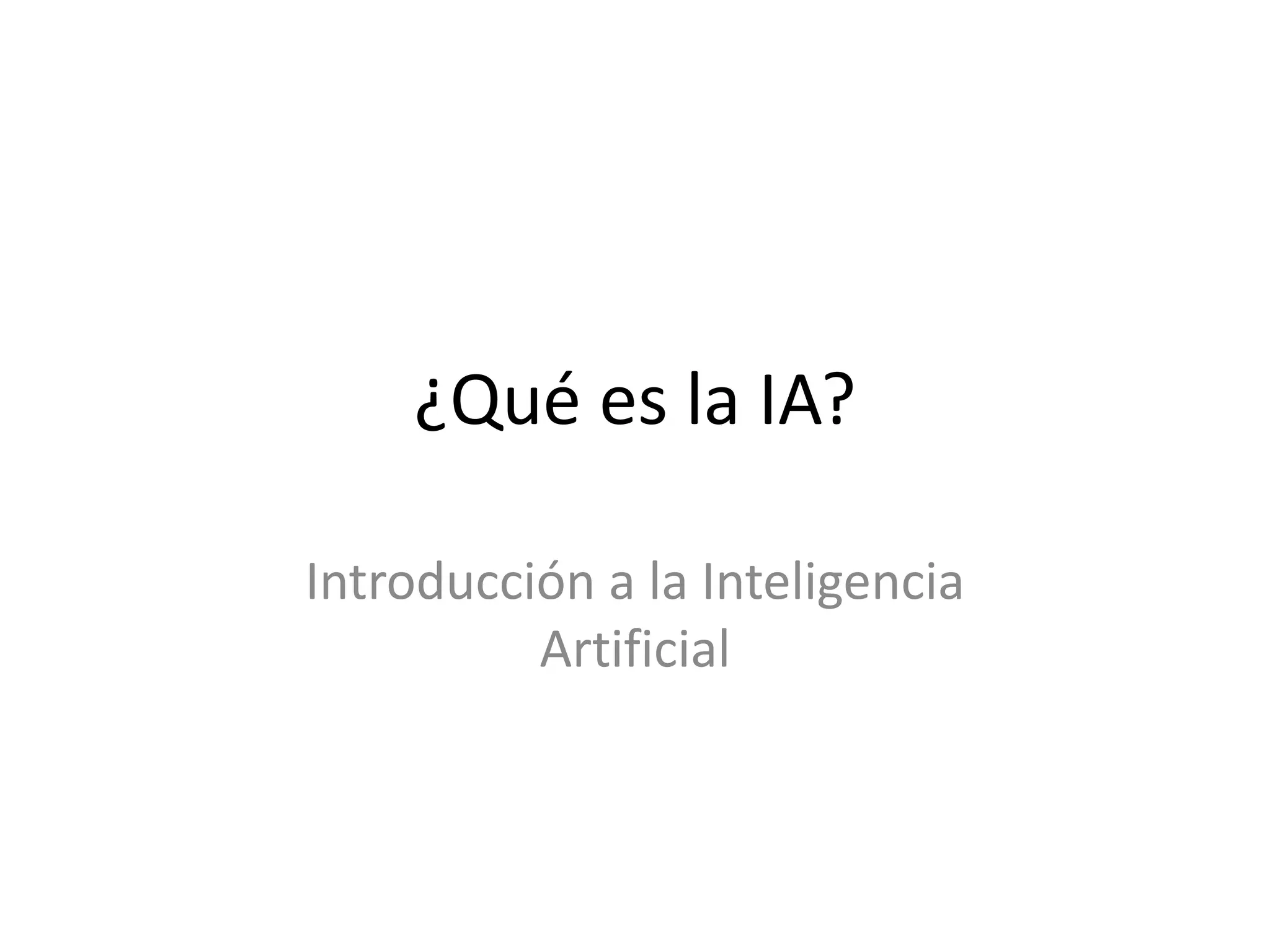 Que es la Inteligencia Artificial y sus preguntas mas comunes | PPTX