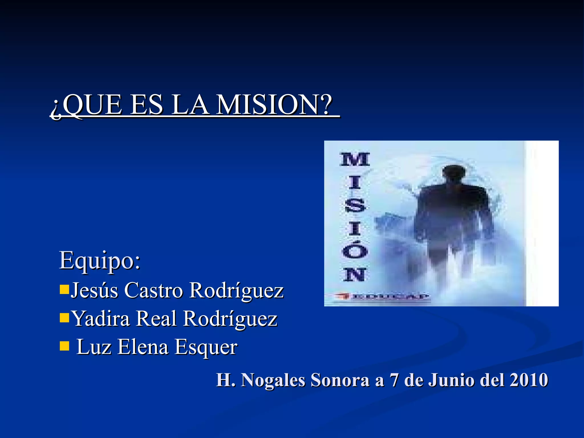 Que Es La Mision | PPT