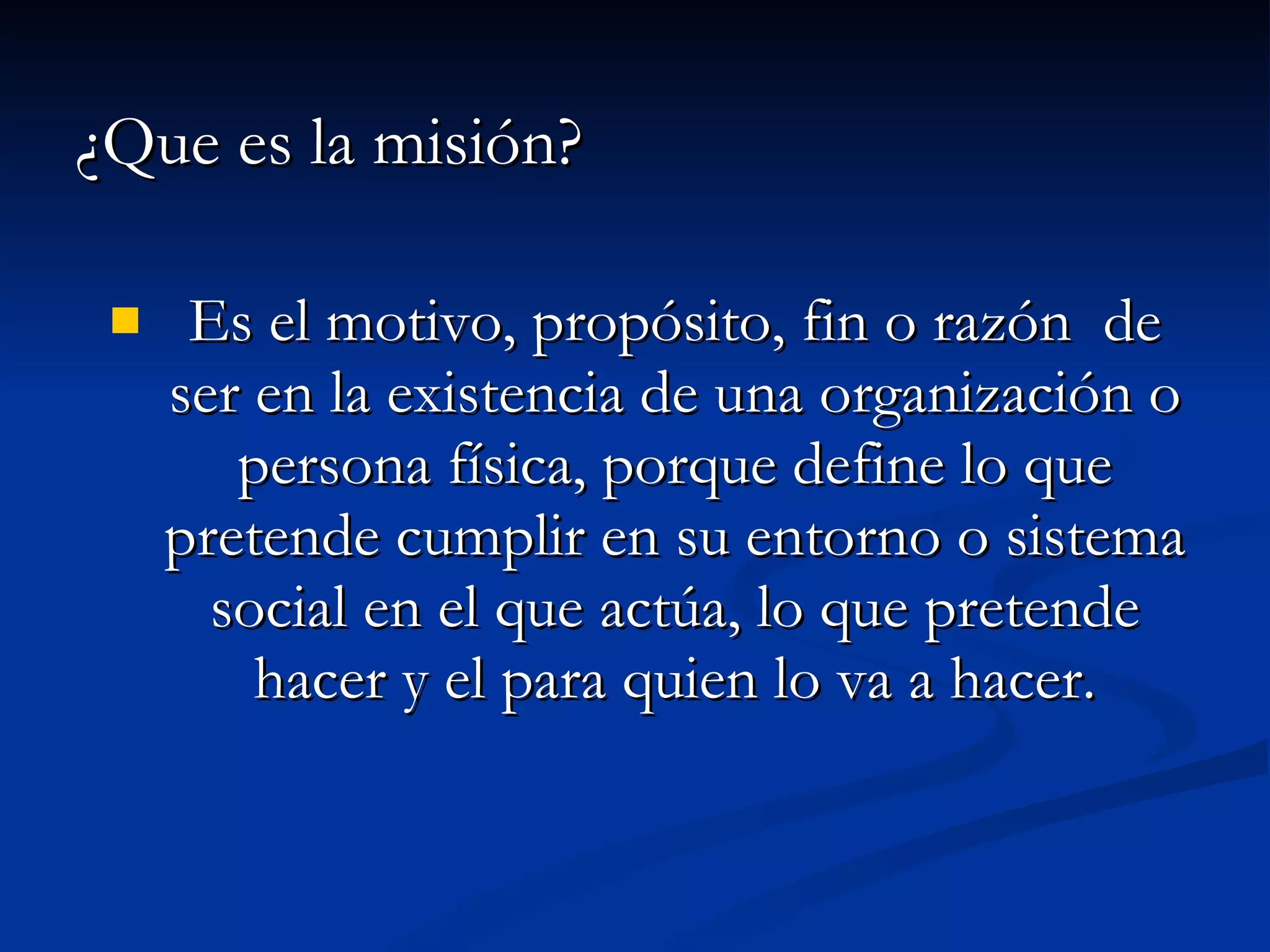 Que Es La Mision | PPT