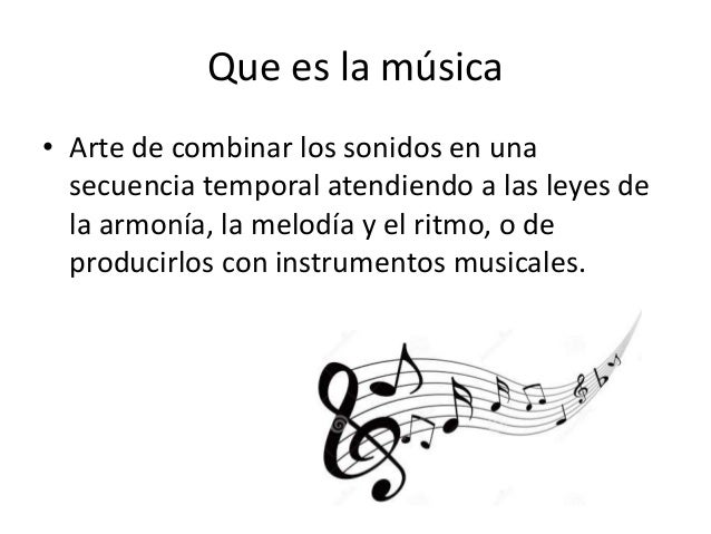 ¿Qué Es La Música _ Música: historia, clasificación, estructura y ...