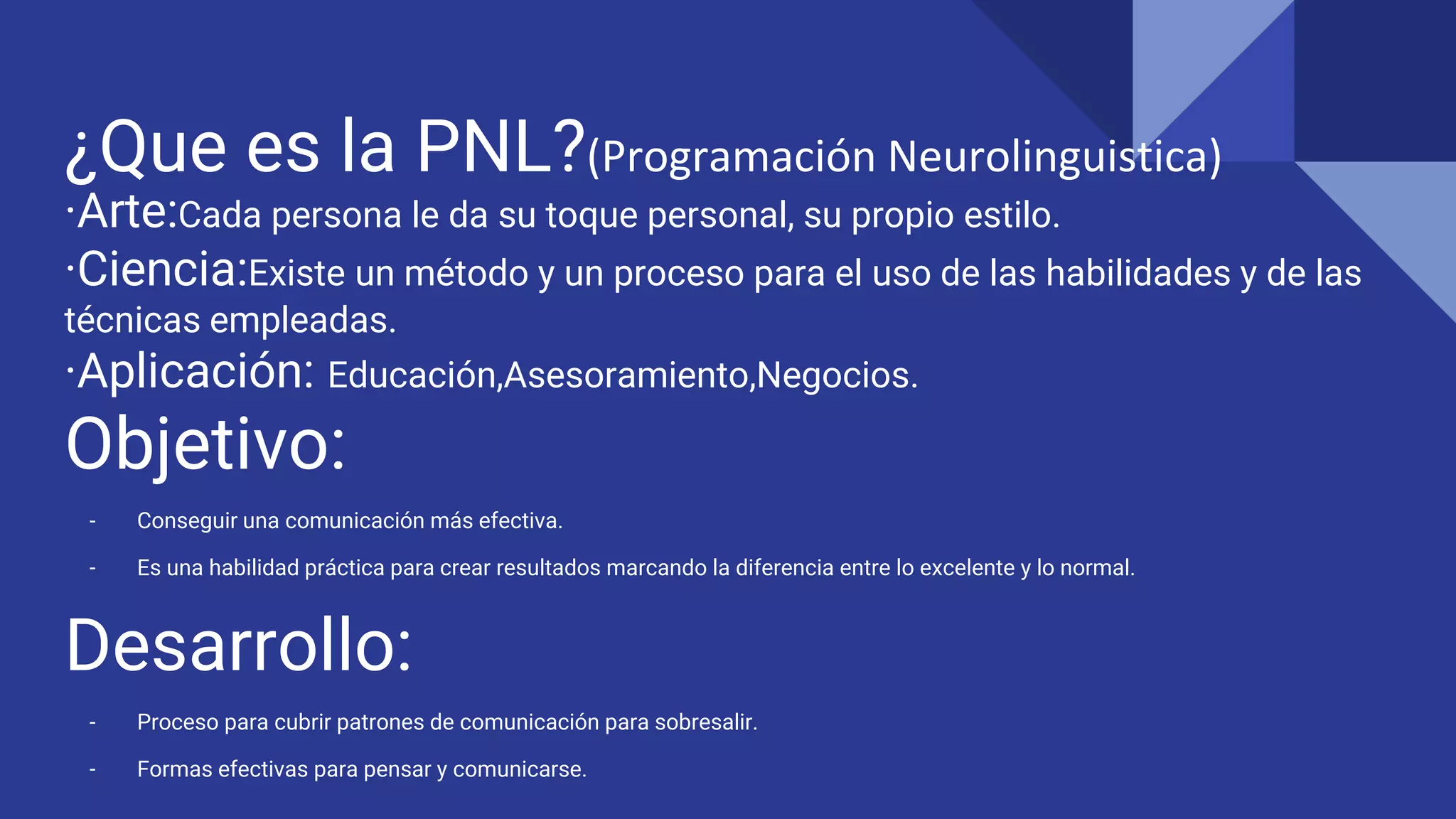¿Que es la pnl (programación neurolinguistica) | PPTX