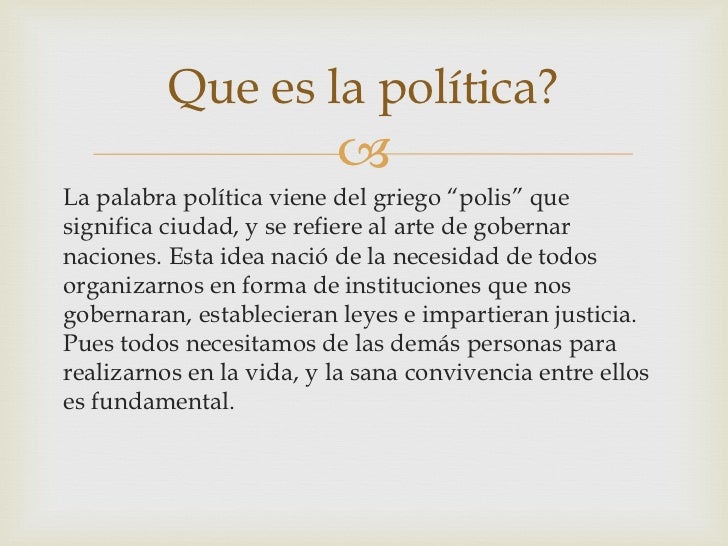 Que es la Politica?
