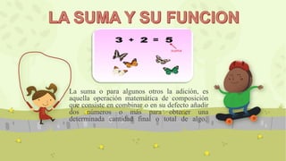 Que es la suma | PPTX