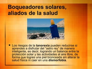 ¿Qué es la tanorexia? | PPT