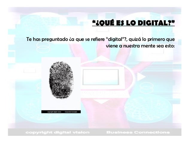 ¿ Que es lo digital