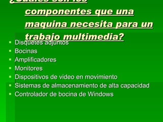 Que es multimedia | PPT