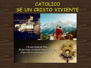 Que es ser catolico | PPTX