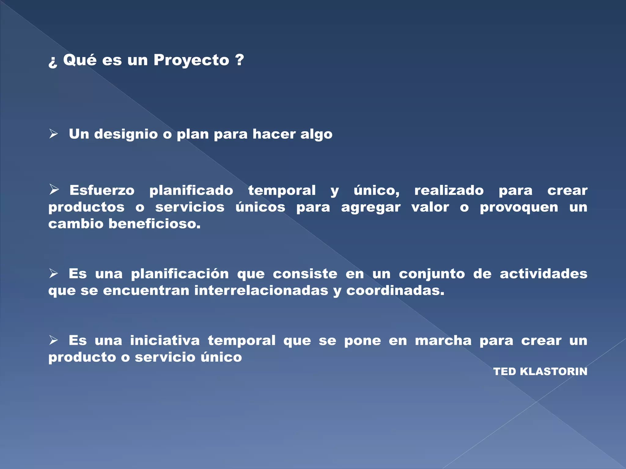 QUE ES UN PROYECTO.ppt