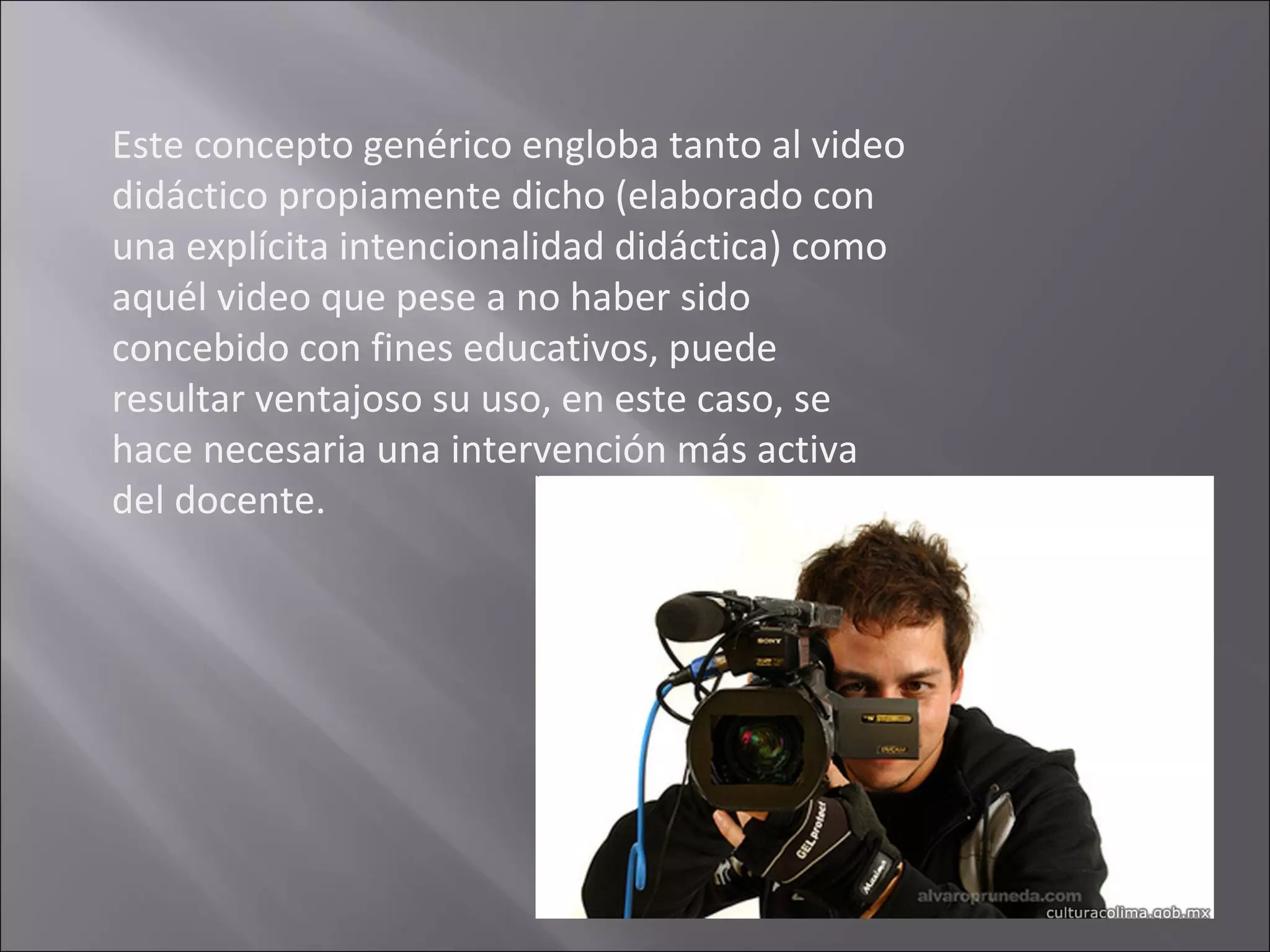 ¿Que es un video educativo? | PPT