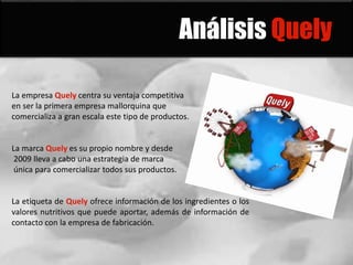 Anàlisis comercial empresa Quely | PPTX