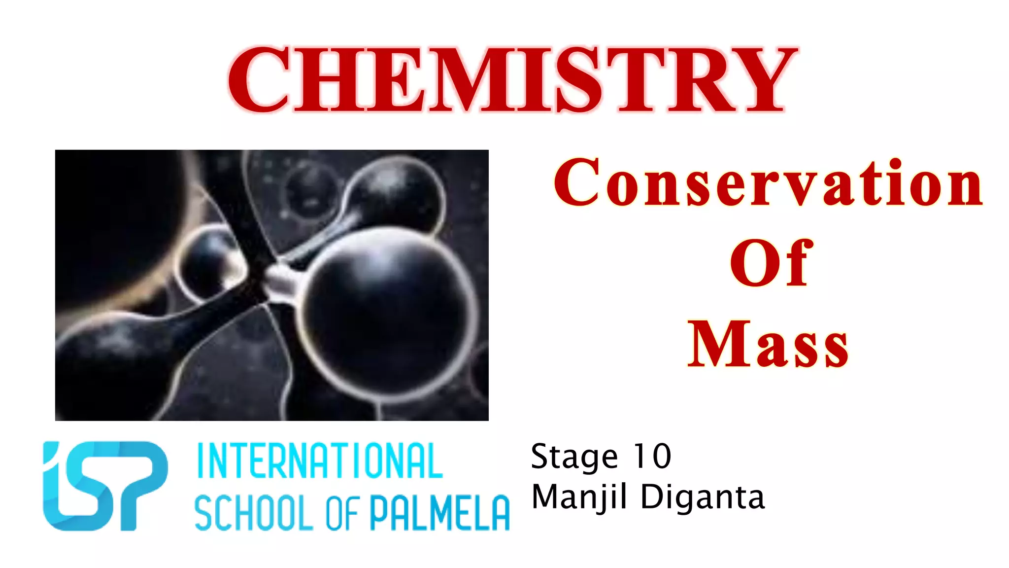 LAW OF CONSERVATION OF MASS | PPTX