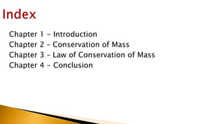LAW OF CONSERVATION OF MASS | PPTX