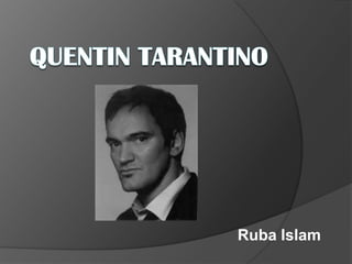Quentin Tarantino | PPT