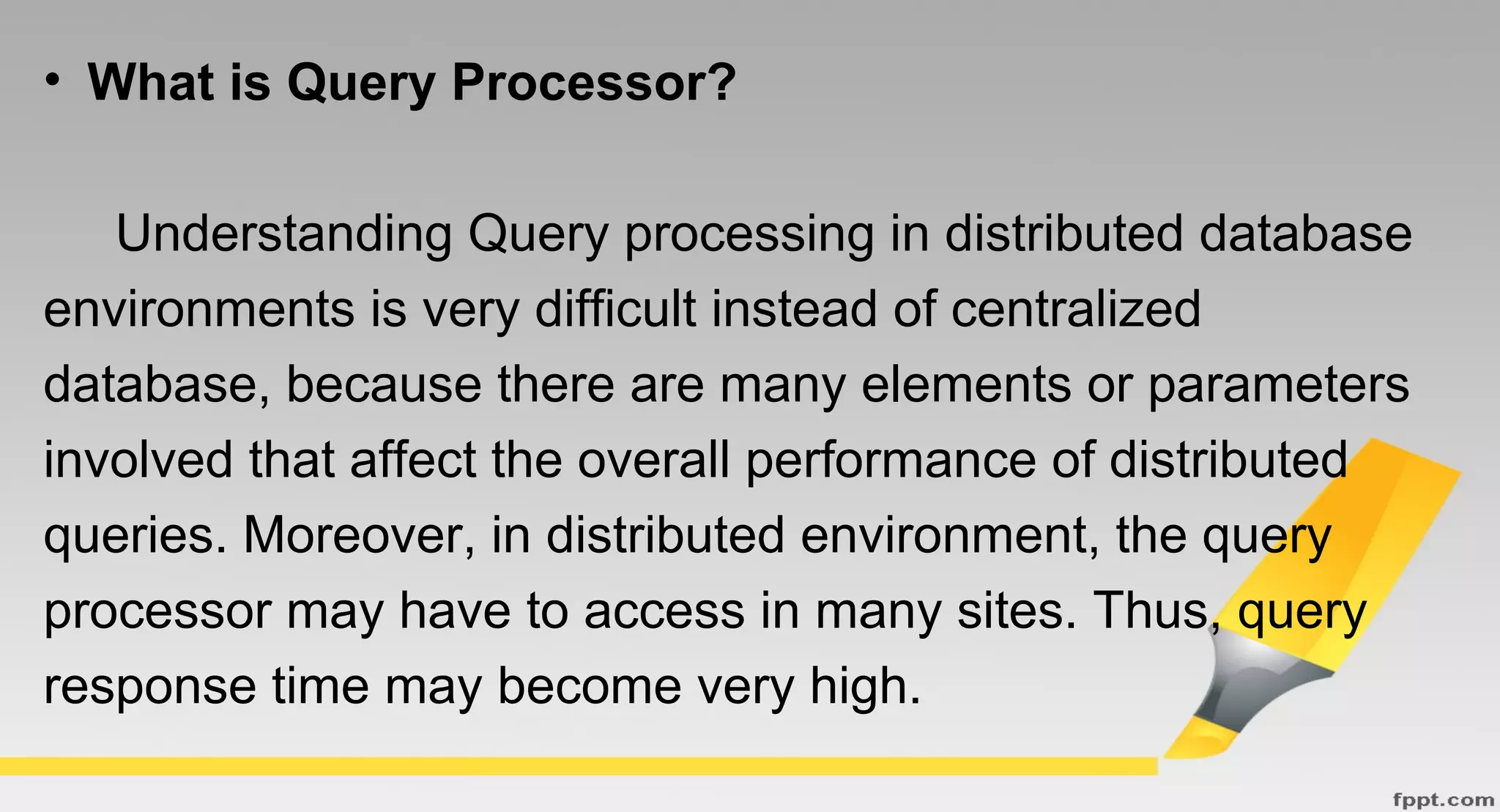 Query Decomposition and data localization | PPT