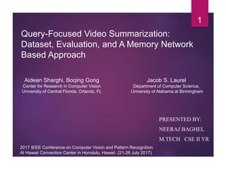 Query focused video summarization | PPT