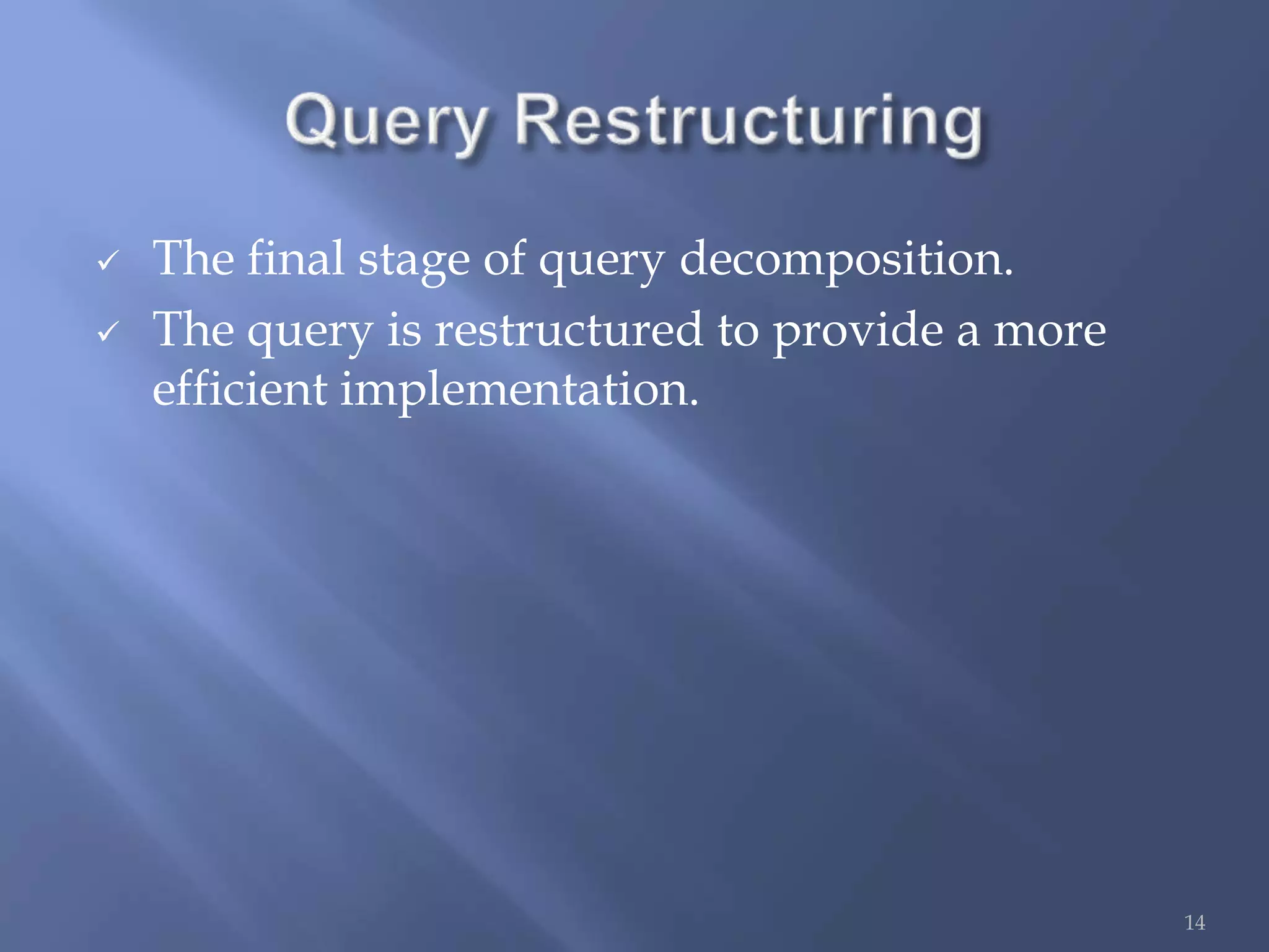 Query decomposition in data base | PPTX