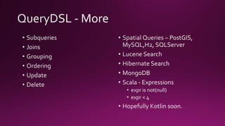 QueryDSL - Lightning Talk | PPT