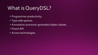 QueryDSL - Lightning Talk | PPT