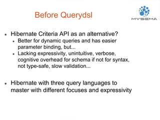 Querydsl overview 2014 | PDF